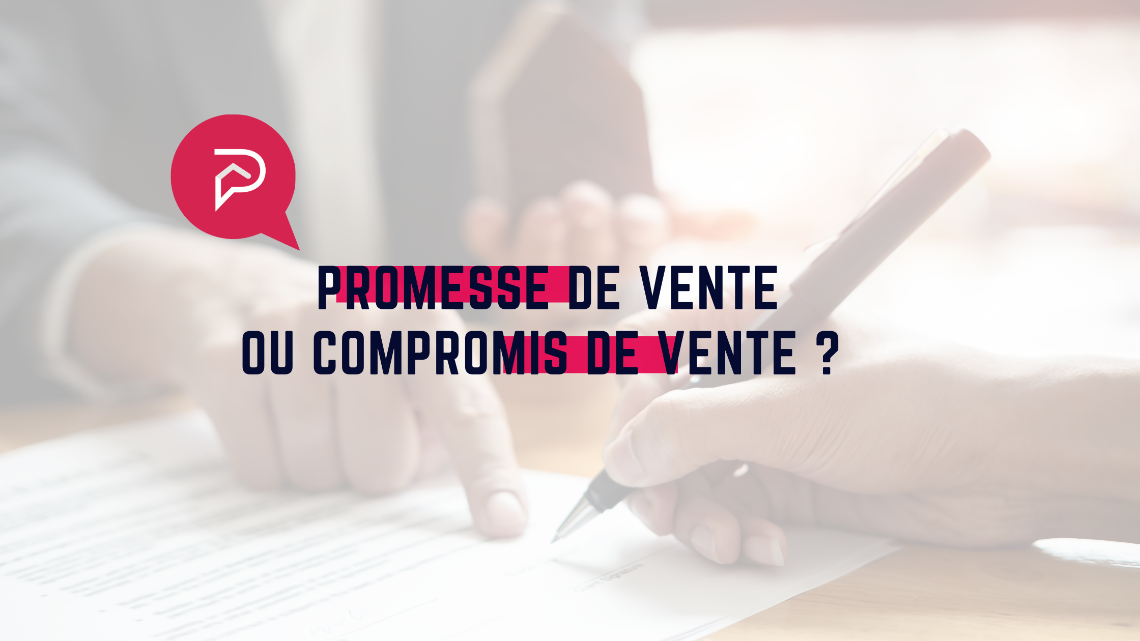 Promesse ou compromis de vente ? Blog immobilier Marly-Le-Roi - Vie de ...